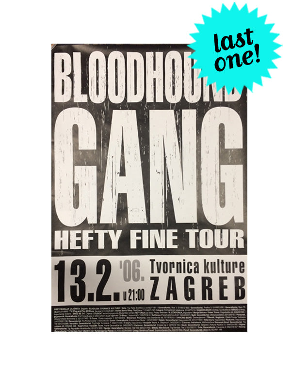 Hefty Fine Tour Zagreb Poster – Bloodhound Gang